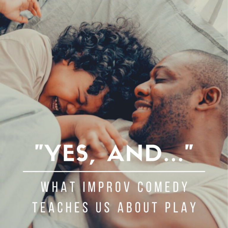 “Yes, And”: What Improv Comedy Teaches Us About Play – Playful Poppies ...